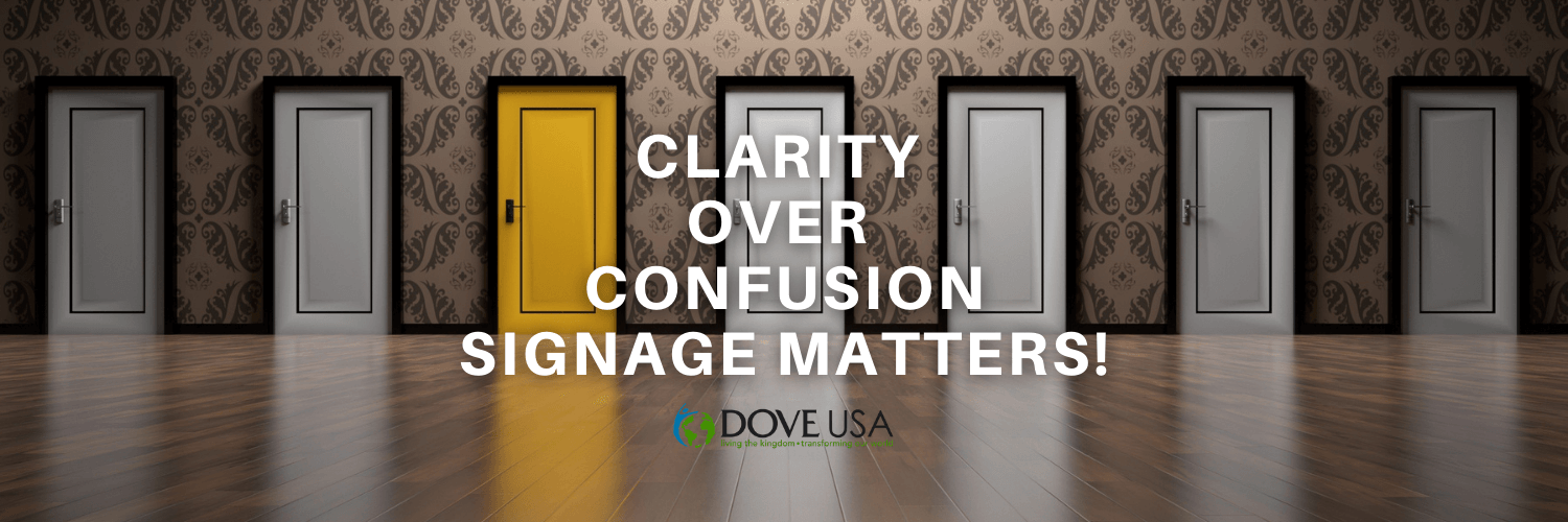 Clarity over confusion – Signage Matters! - DOVE USA